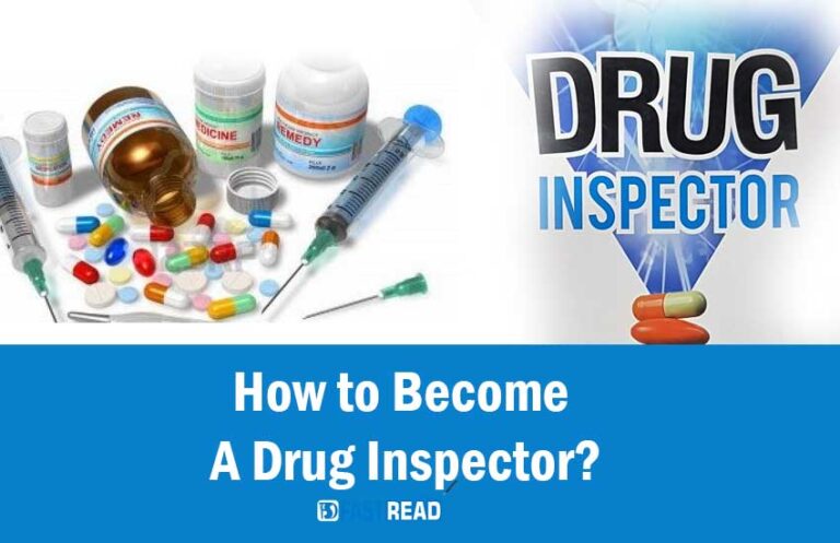 How to Become A Drug Inspector? – Career, Salary & More… - FastRead Info