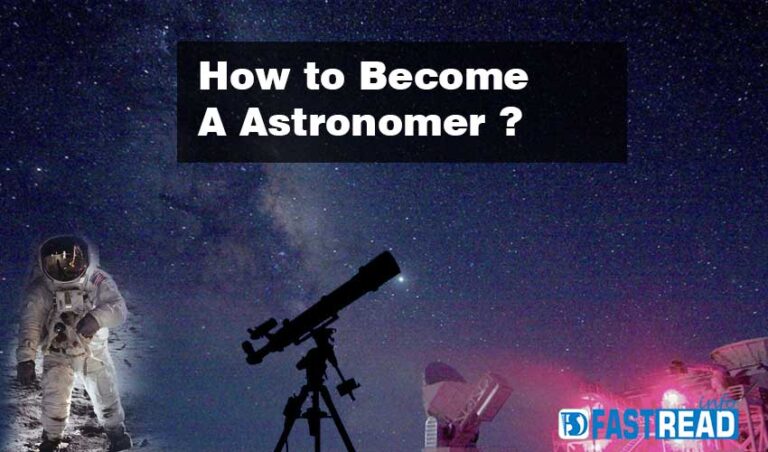 How to Become An Astronomer? – Career, Salary & More… - FastRead Info