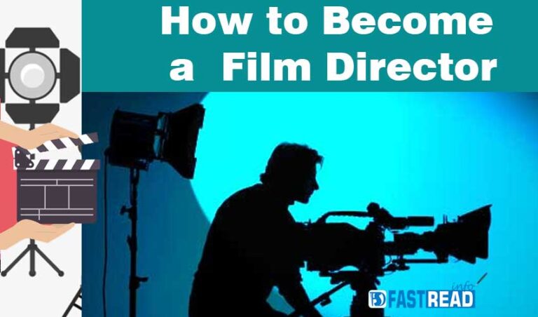 How to Become a Film Director? – Career, Salary & More… - FastRead Info
