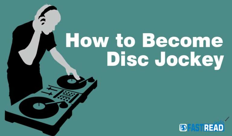 How to Become A Disc Jockey (DJ) ? – Career, Salary & More… - FastRead Info